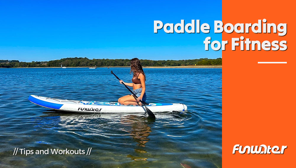 Paddle Boarding for Fitness: Tips and Workouts to Get You Started